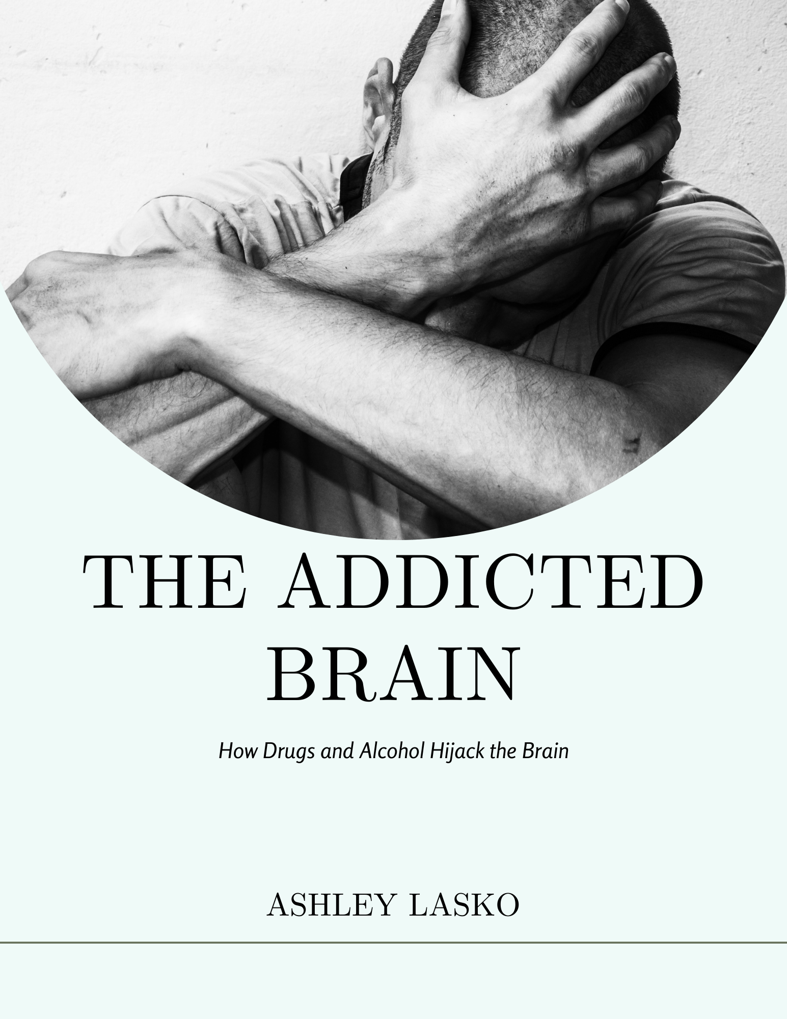 The Addicted Brain | Free PDF Download – Ashley Lasko Creates